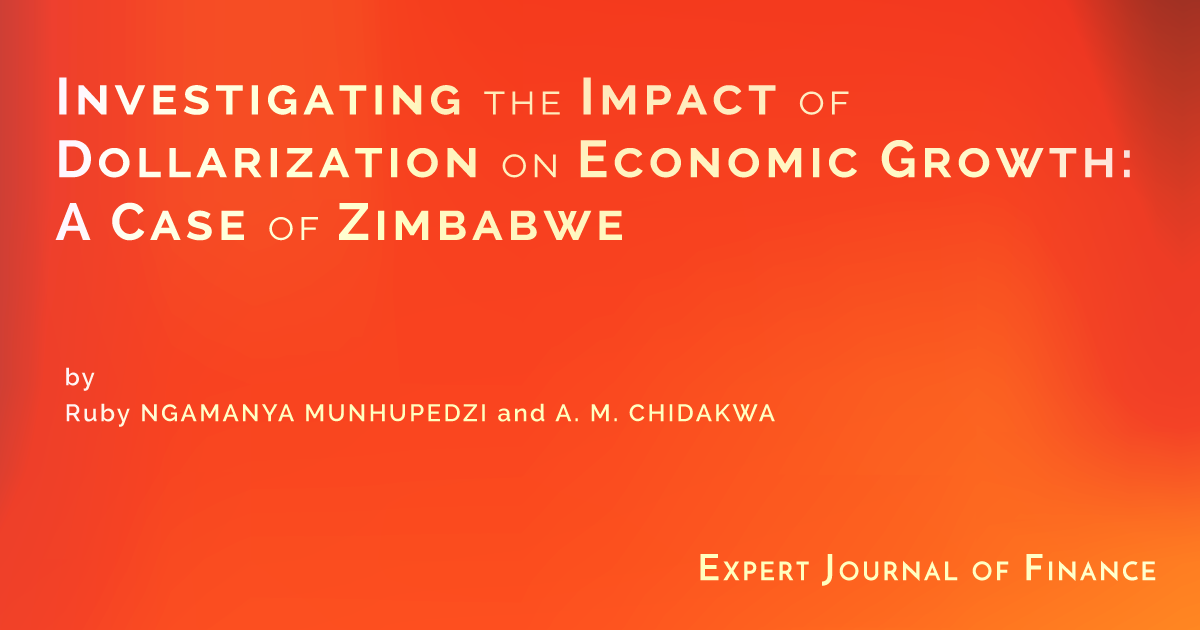 Investigating the Impact of Dollarization on Economic Growth: A Case of ...